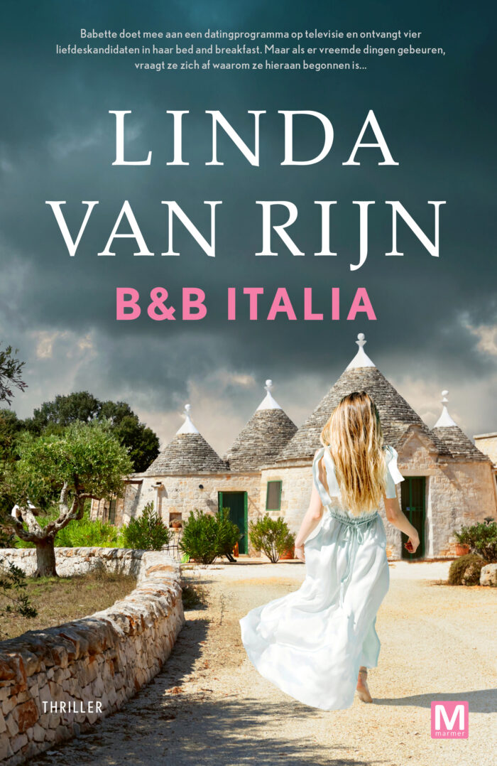 B&B Italia - Linda van Rijn | Een bed & breakfast vol liefde | Thriller